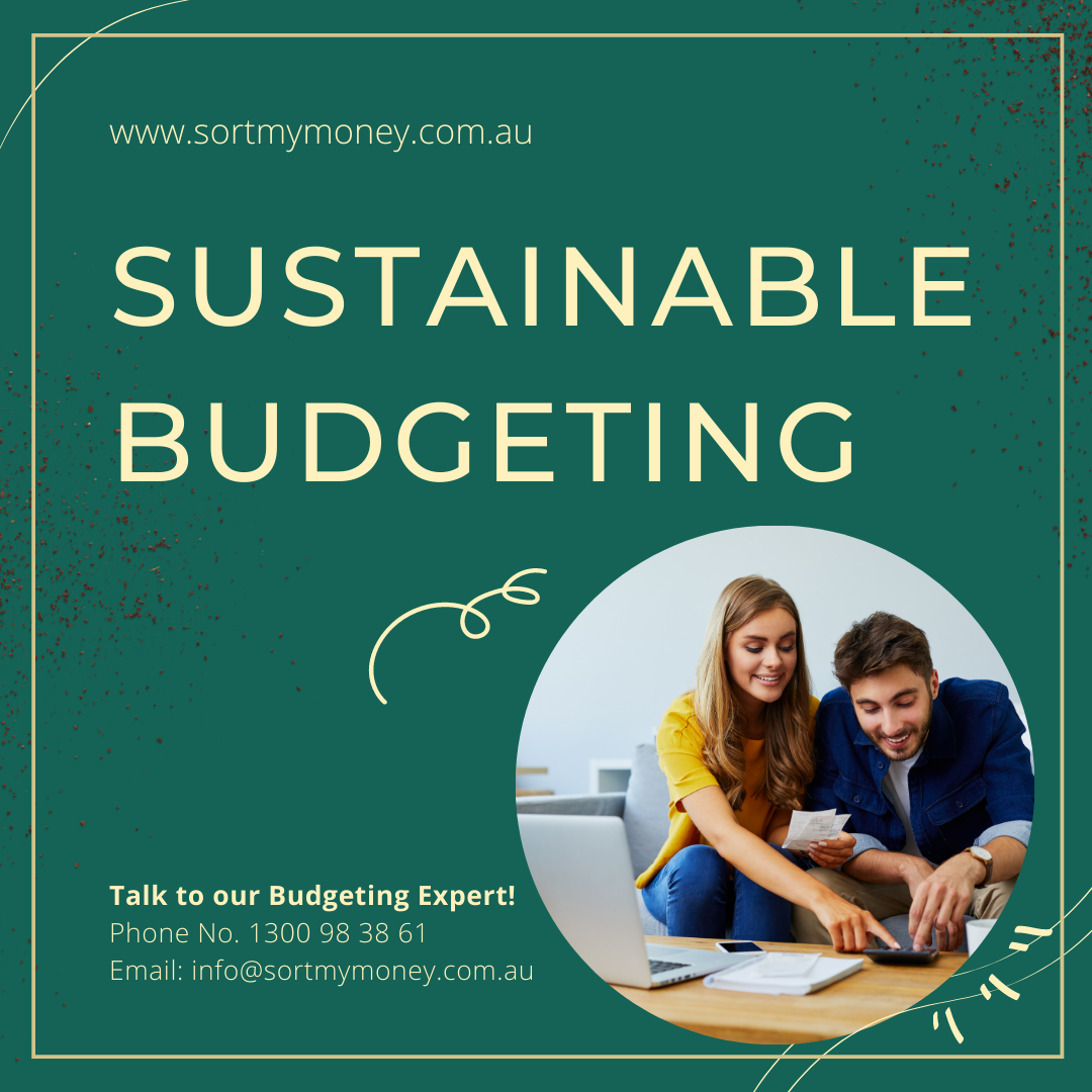 Practise Sustainable Budgeting Sort My Money
