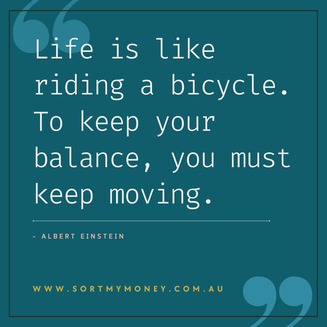 Keep Moving Forward with Your Financial Goals - Sort My Money